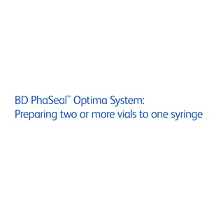 BD PhaSeal™ Optima System - Preparing two or more vials to one syringe ...