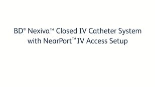 BD Nexiva Closed IV Catheter System with NearPort IV Access Start ...